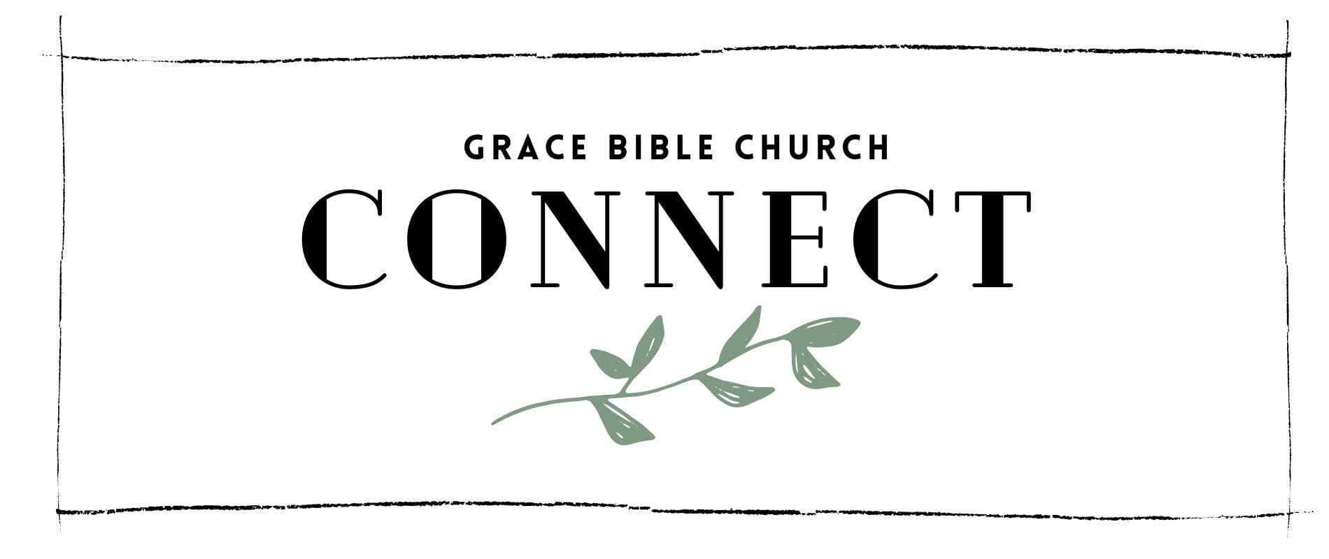 Grace Bible Church of Redmond – Loving God, Loving People and Making ...